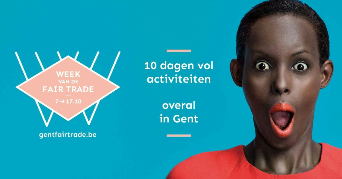 Week van de Fair Trade 2020: dit is er te doen | Gent Fair Trade